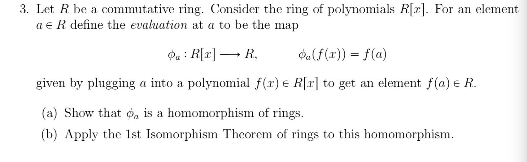 Solved 3. Let R be a commutative ring. Consider the ring of | Chegg.com