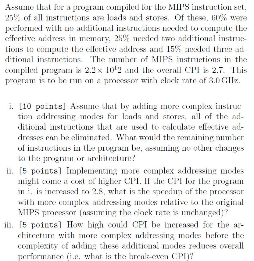 Solved Assume that for a program compiled for the MIPS | Chegg.com