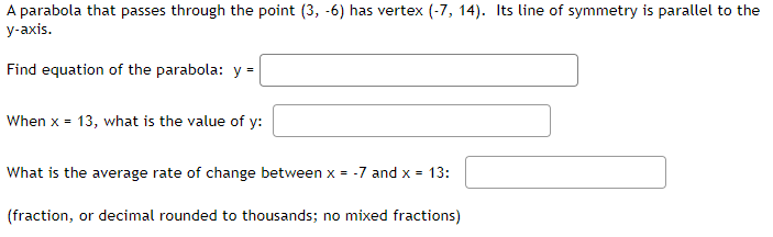 Solved A parabola that passes through the point (3, -6) has | Chegg.com
