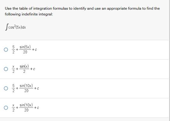 Solved Use the table of integration formulas to identify and | Chegg.com