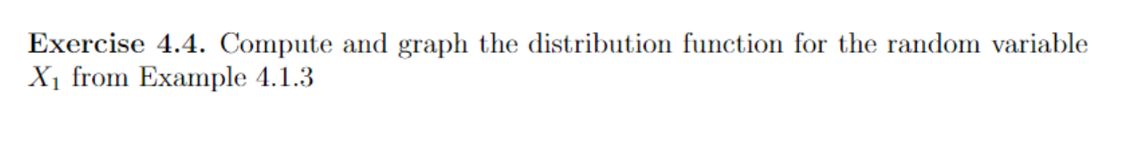 Solved Exercise 4.4. Compute and graph the distribution | Chegg.com