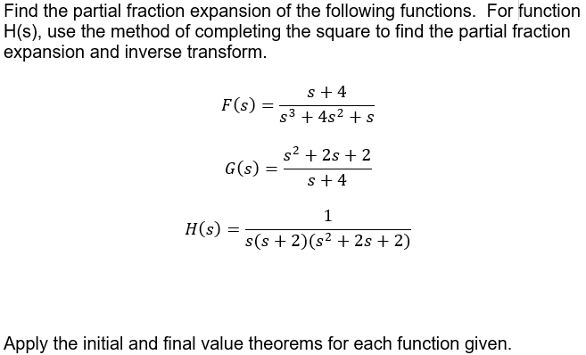 Solved Find the partial fraction expansion of the following | Chegg.com