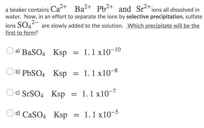 Solved a beaker contains Ca2+ Ba2+ Pb2+ and Sr2+ions all | Chegg.com