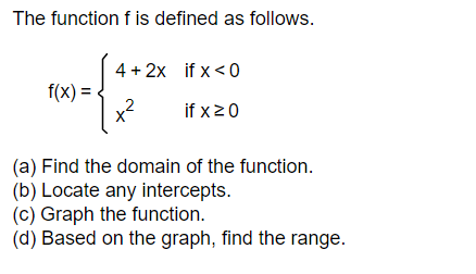 Solved The function f is defined as follows. f(x)={4+2xx2 if | Chegg.com