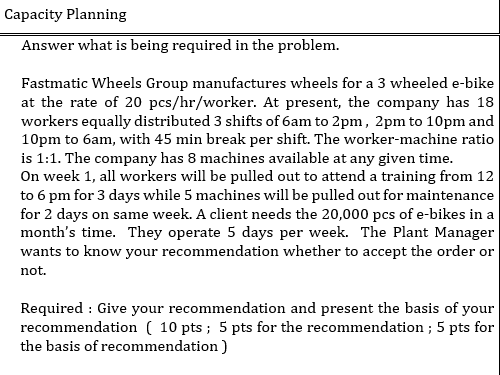Solved Capacity Planning Answer what is being required in | Chegg.com
