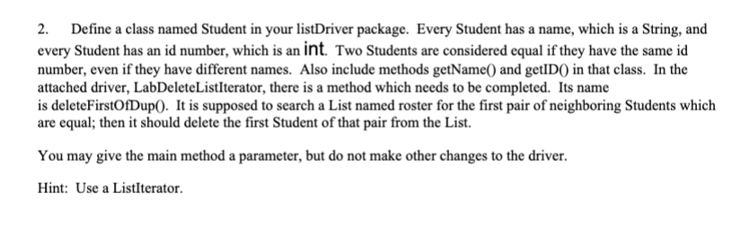 Solved 2. Define a class named Student in your listDriver | Chegg.com