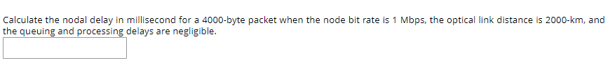Solved Calculate the nodal delay in millisecond for a 4000 | Chegg.com