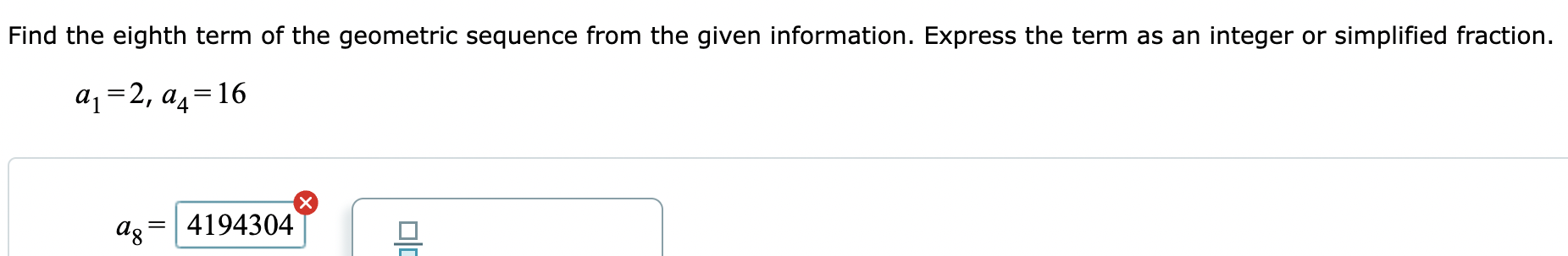 Solved Find the eighth term of the geometric sequence from | Chegg.com