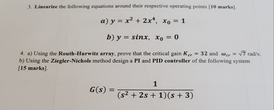 Solved 3. Linearize the following equations around their | Chegg.com