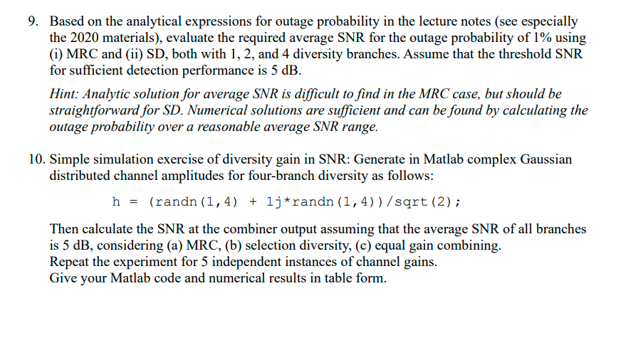 Solved 9. Based on the analytical expressions for outage | Chegg.com