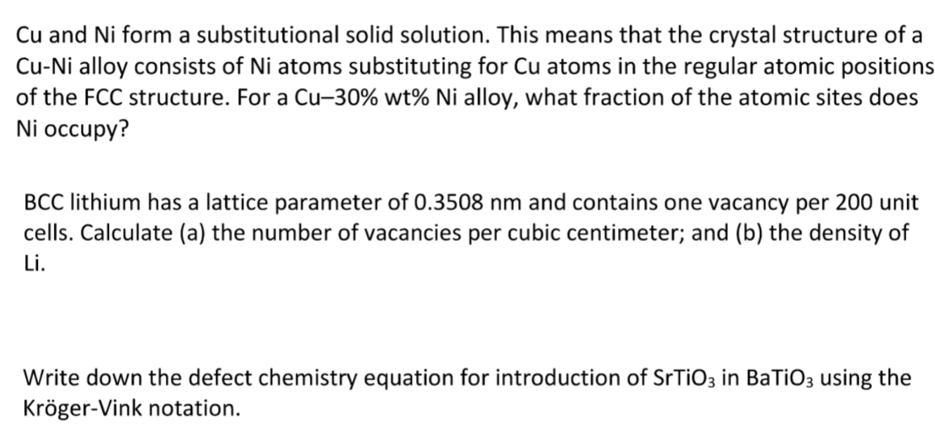 Solved Cu and Ni form a substitutional solid solution. This | Chegg.com Solved Cu and Ni form a substitutional solid solution. This | Chegg.com