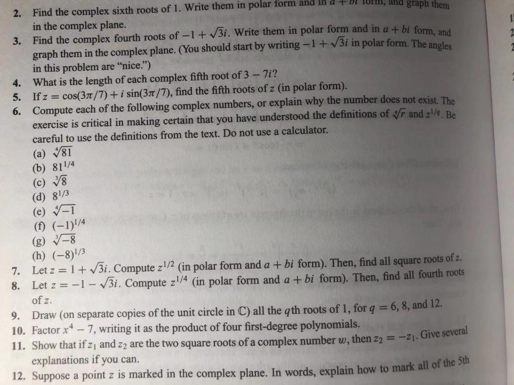 Solved 1 2. Find the complex sixth roots of 1. Write them in | Chegg.com