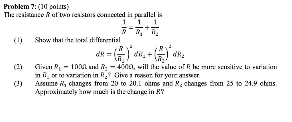 Solved Problem 7: (10 points) The resistance R of two | Chegg.com