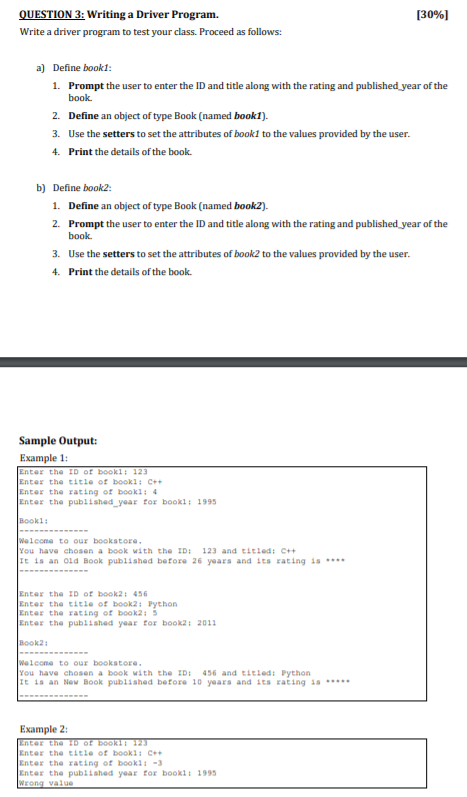 Solved [30%) QUESTION 3: Writing a Driver Program. Write a | Chegg.com