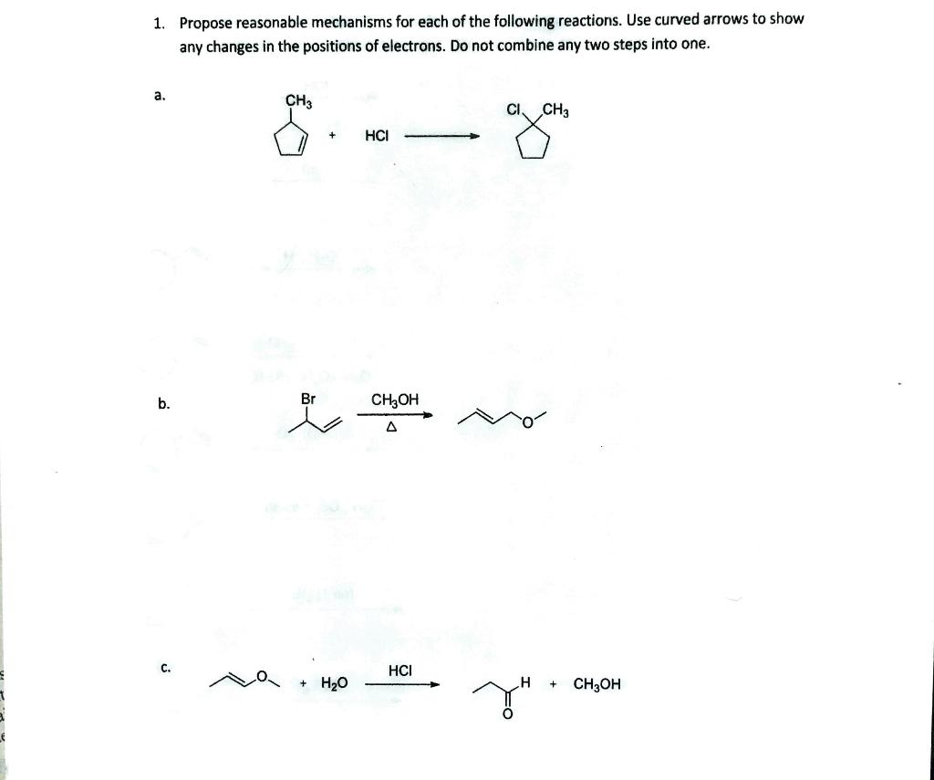 Solved Propose reasonable mechanisms for each of the | Chegg.com