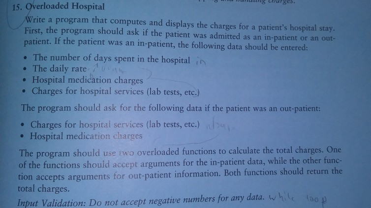 Solved uin8 Charges. 15. Overloaded Hospital Write a program | Chegg.com Solved uin8 Charges. 15. Overloaded Hospital Write a program | Chegg.com