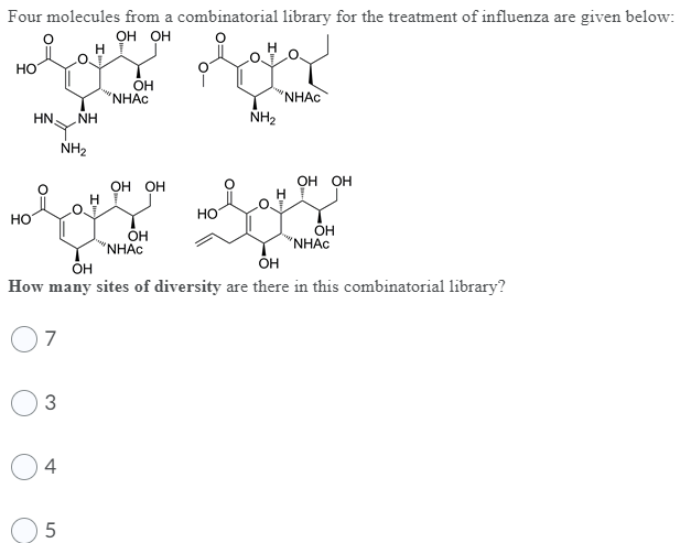 Solved Four molecules from a combinatorial library for the | Chegg.com