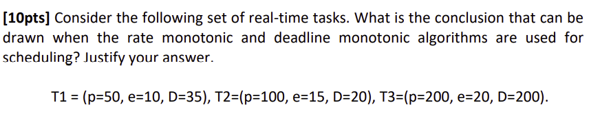 Solved [10pts] Consider the following set of real-time | Chegg.com
