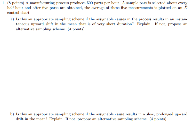 Solved 1. (8 points) A manufacturing process produces 500 | Chegg.com