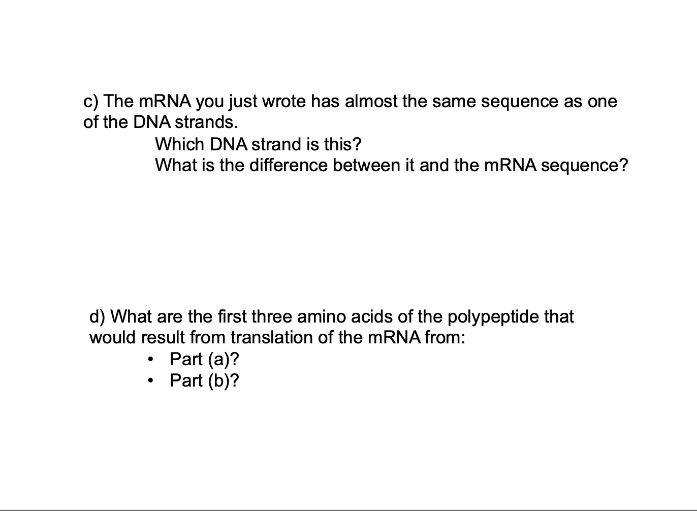 Solved a) Synthesis of the mRNA starts at the boxed A/T base | Chegg.com