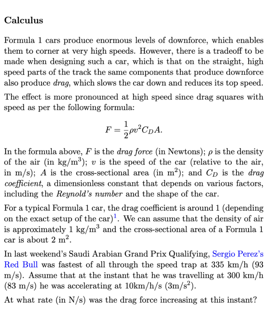 Solved Calculus Formula 1 cars produce enormous levels of | Chegg.com