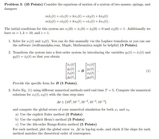 Problem 3: (35 Points) Consider the equations of | Chegg.com