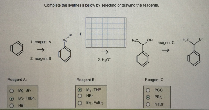 Solved Complete the synthesis below by selecting or drawing | Chegg.com