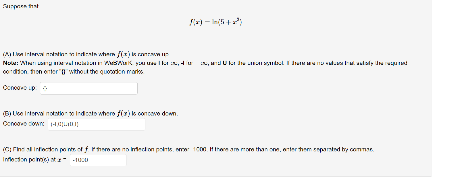 Solved Suppose thatf(x)=ln(5+x2)(A) ﻿Use interval notation | Chegg.com
