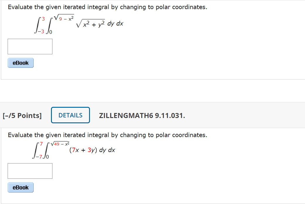 Solved Evaluate the given iterated integral by changing to | Chegg.com