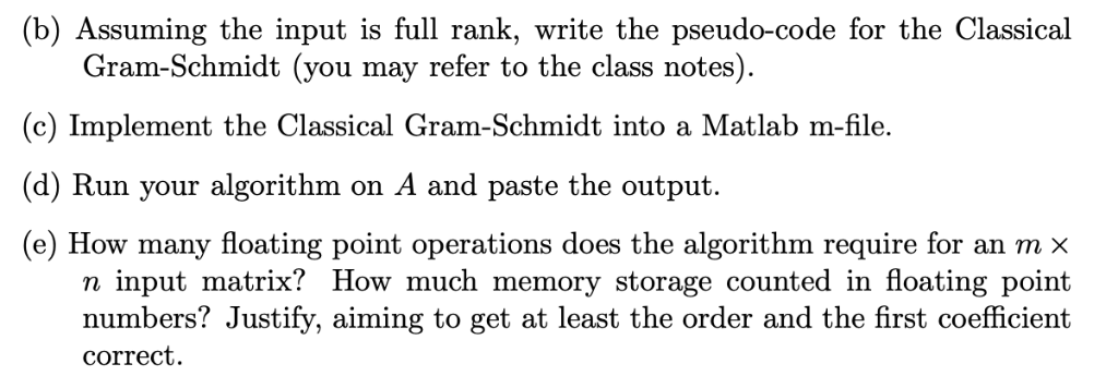 Solved Question 2: Classical Gram-Schmidt Consider the | Chegg.com