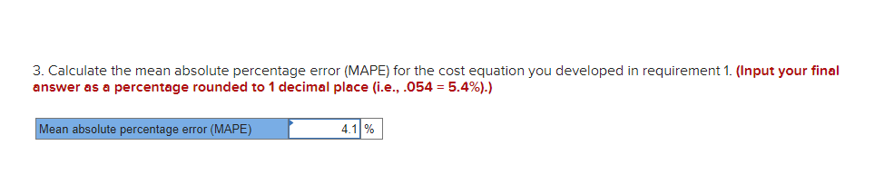 Solved 3. Calculate the mean absolute percentage error | Chegg.com