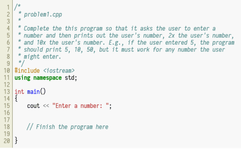 Solved * 1 / 2. problem1.cpp 3 4 Complete the this program | Chegg.com