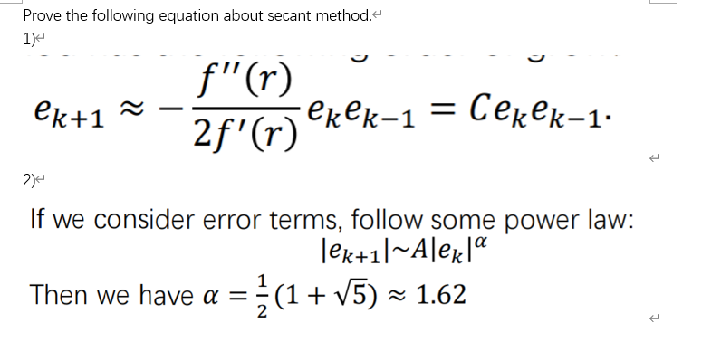 Solved Prove the following equation about secant method. 1) | Chegg.com