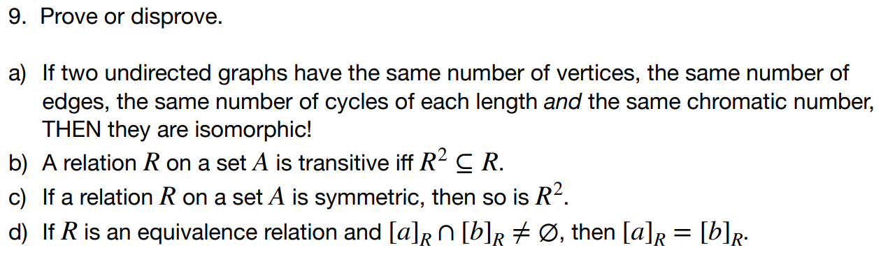 Solved 9. Prove or disprove. a) If two undirected graphs | Chegg.com