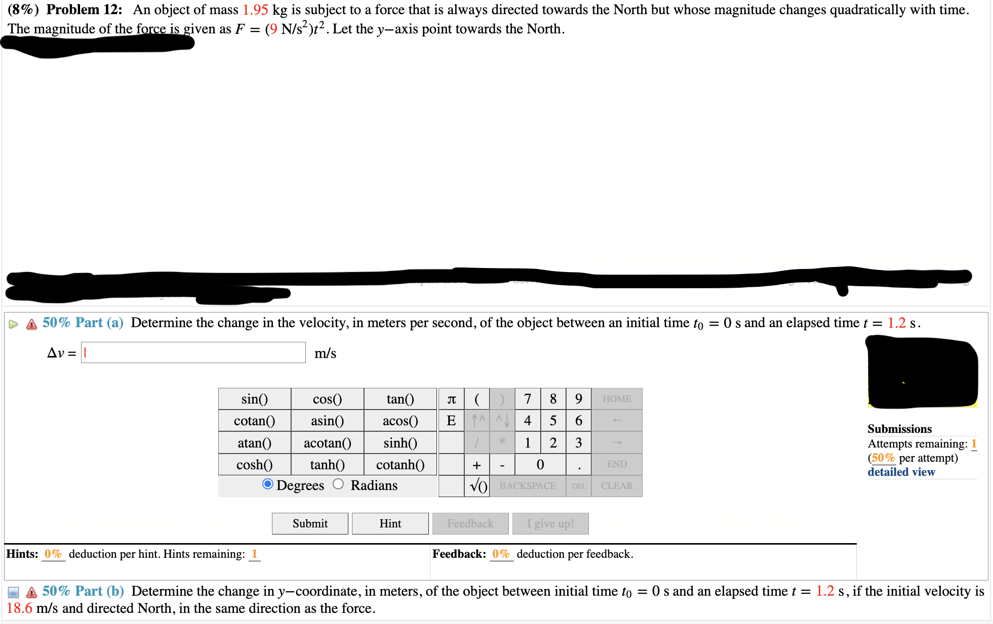 Solved (8\%) Problem 12: An object of mass 1.95 kg is | Chegg.com Solved (8\%) Problem 12: An object of mass 1.95 kg is | Chegg.com