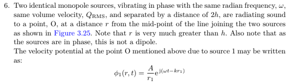 Solved 6. Two identical monopole sources, vibrating in phase | Chegg.com