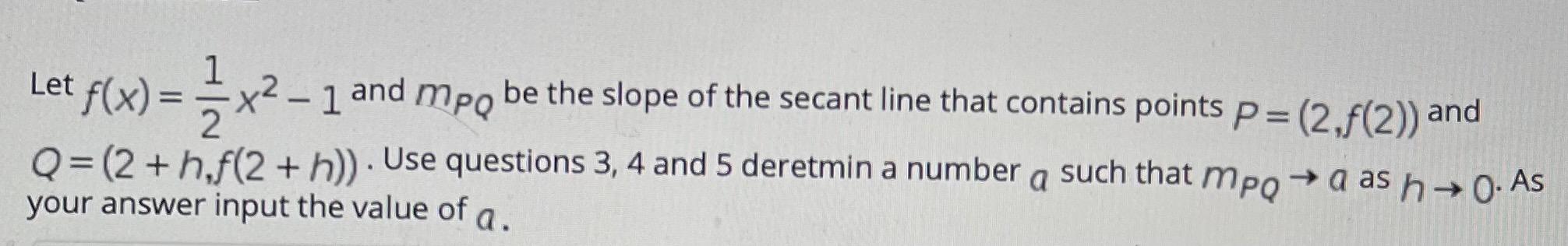 Solved Let f(x) = 2x2 - 1 and mpo = 1 be the slope of the | Chegg.com