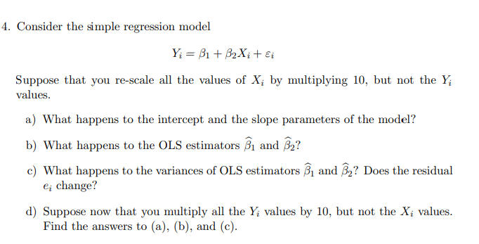 Solved 4. Consider the simple regression model Y; = B1 + | Chegg.com