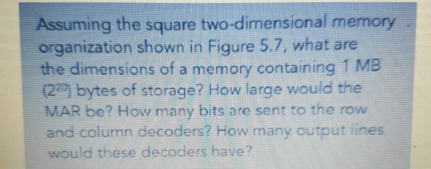 Solved Assuming the square two-dimensional memory | Chegg.com