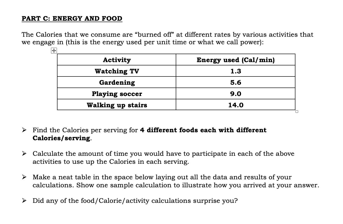 Solved The Calories that we consume are "burned off" at | Chegg.com