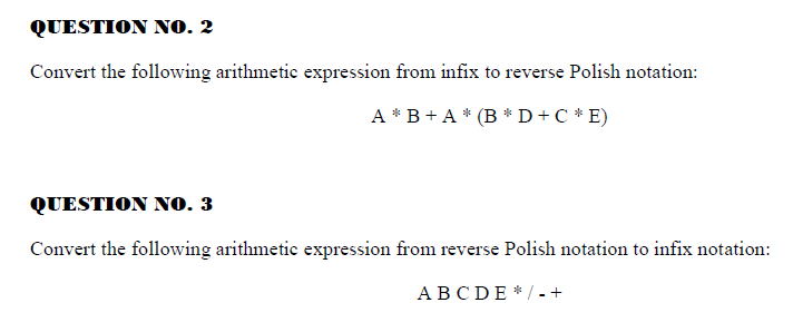 Solved QUESTION NO. 2 Convert the following arithmetic | Chegg.com