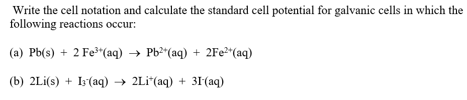 Solved Write the cell notation and calculate the standard | Chegg.com