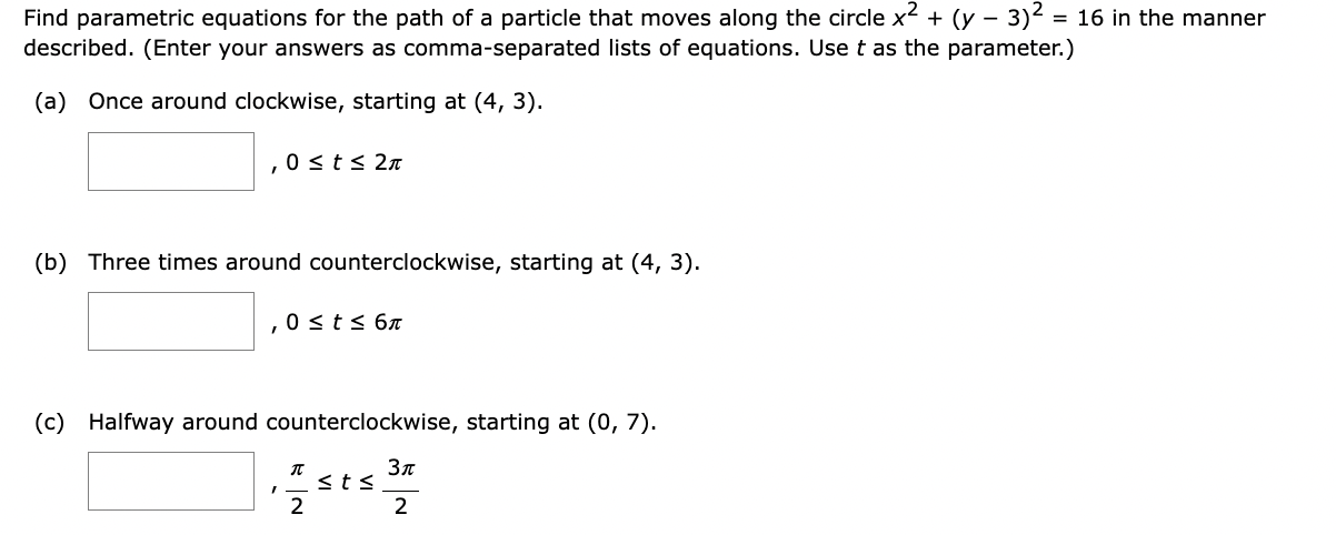 Solved Find parametric equations for the path of a particle | Chegg.com