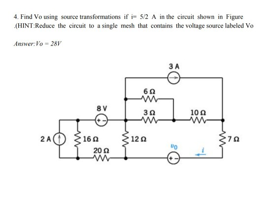 Solved 4 Find Vo Using Source Transformations F I 5 2 A In