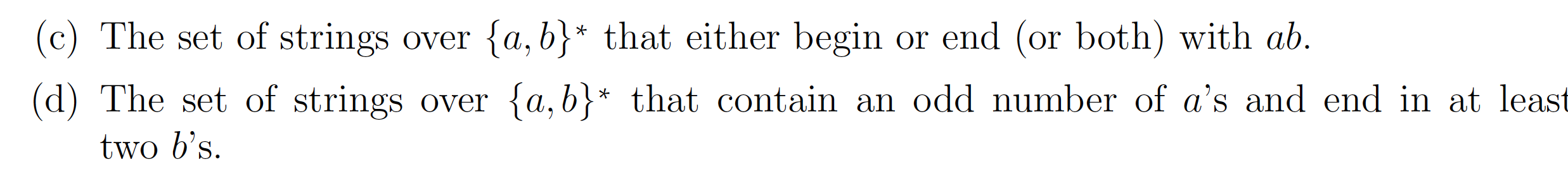 Solved (c) ﻿The set of strings over {a,b}** ﻿that either | Chegg.com