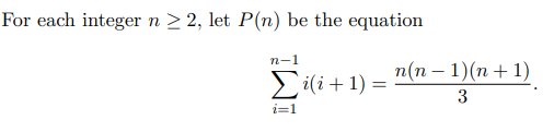 Solved For each integer n≥2, let P(n) be the equation | Chegg.com