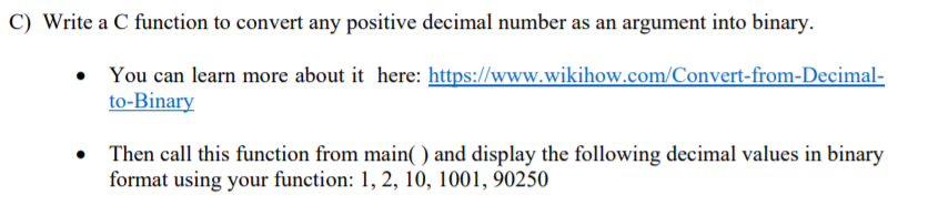 Solved C) Write a C function to convert any positive decimal | Chegg.com