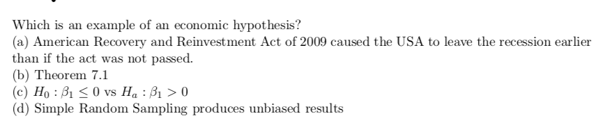 Solved Which is an example of an economic hypothesis? (a) Ho | Chegg.com