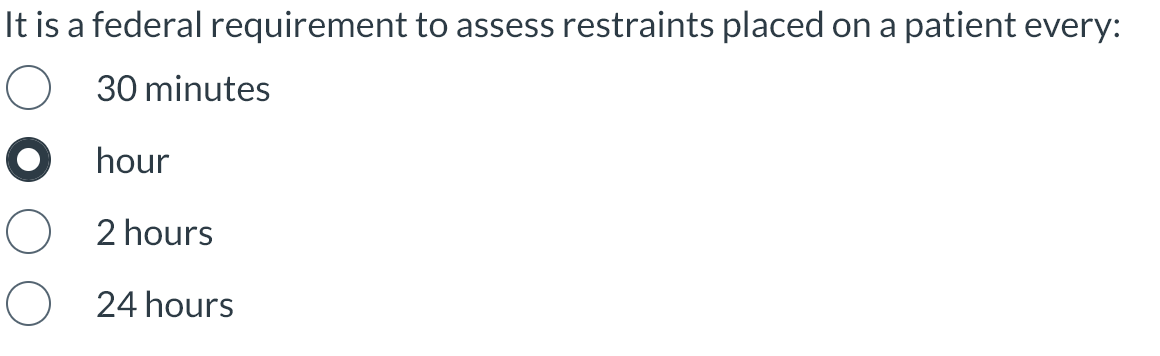Solved It is a federal requirement to assess restraints | Chegg.com
