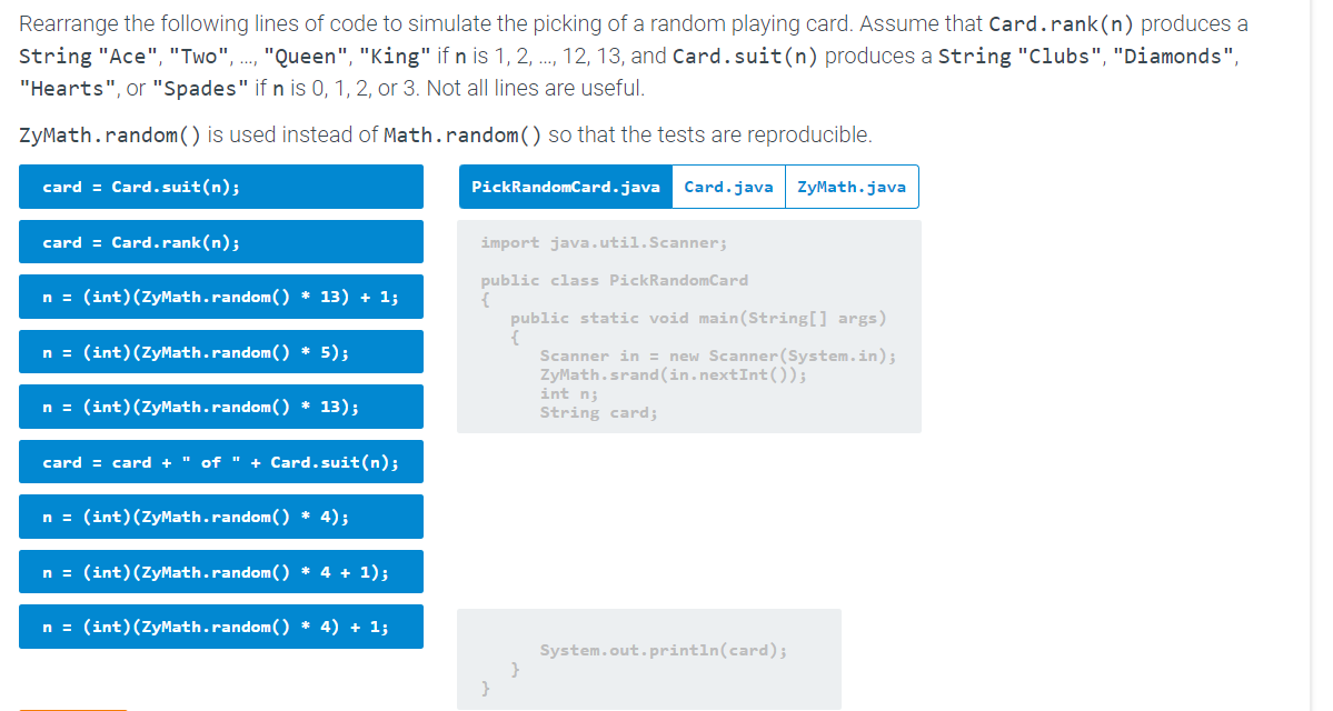 Solved Rearrange the following lines of code to simulate the | Chegg.com